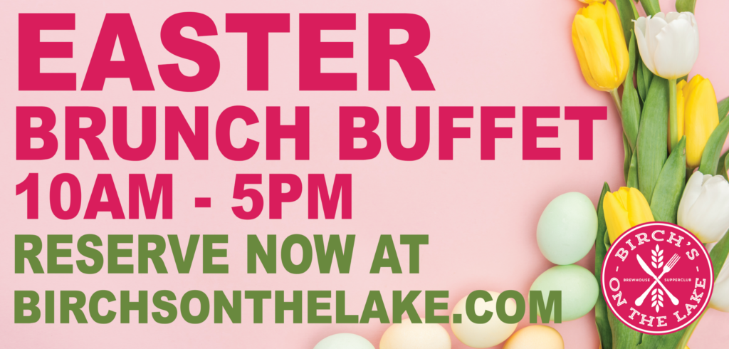 Easter Sunday Brunch Buffet | Birch's on the Lake